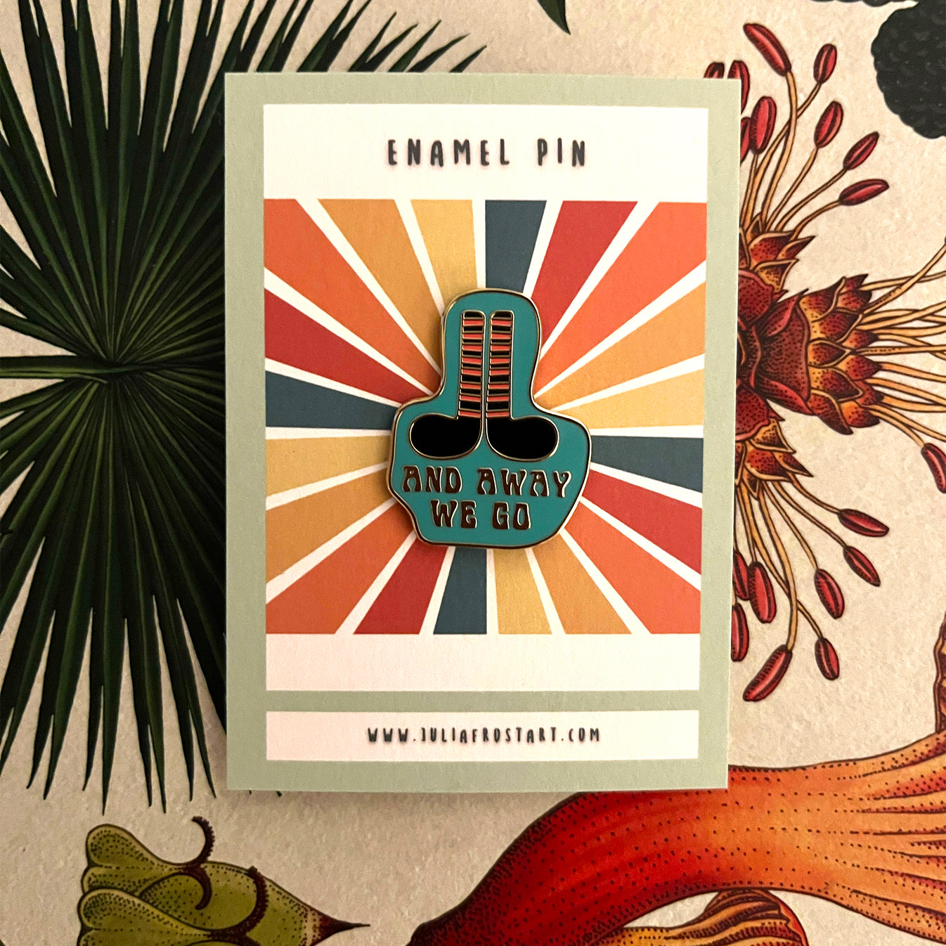 Hard Enamel Pin And Away We Go – Julia Frost