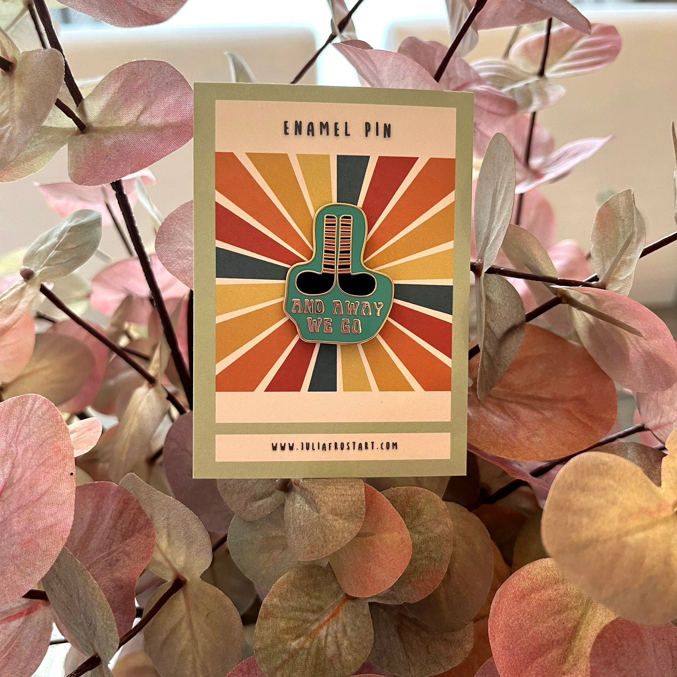 Hard Enamel Pin And Away We Go – Julia Frost